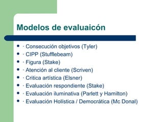 Modelos de Evaluacion | PPT