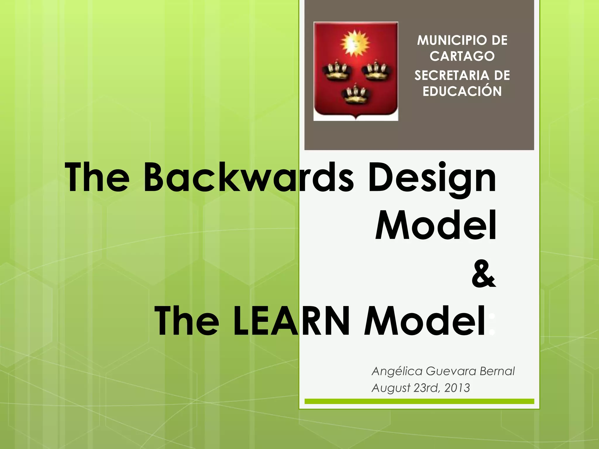 The LEARN and Backwards Design Model | PPTX