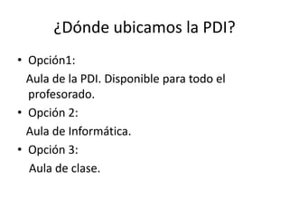 Modelos de uso de la PDI | PPTX