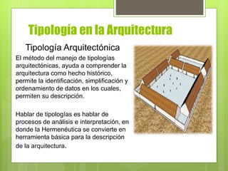 Modelos,tipo, tipologia y taxonomía en la arquitectura | PPTX