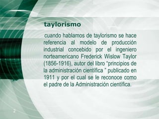 Modelo taylorista | PPT