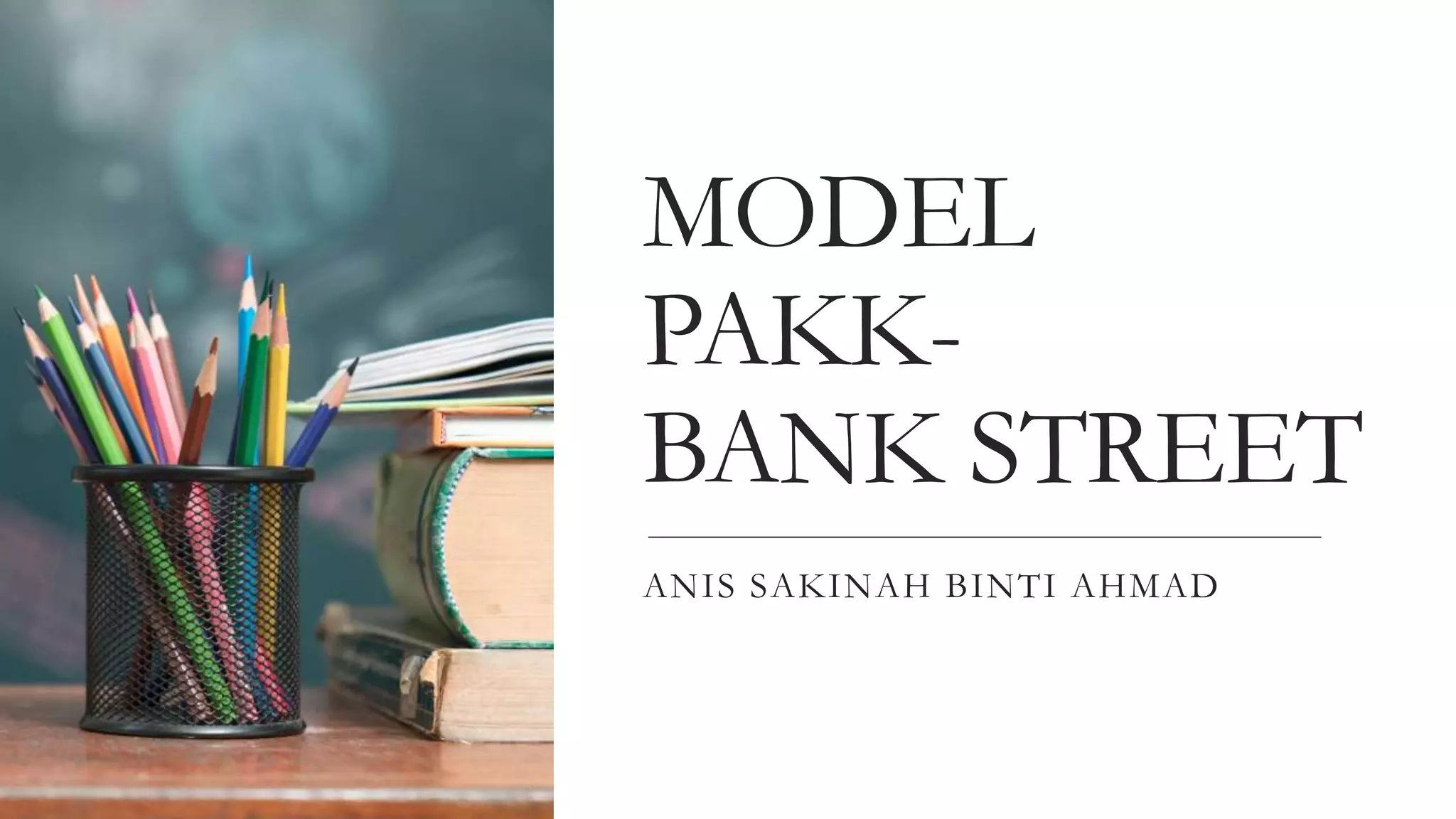 MODEL PAKK-BANK STREET.pptx