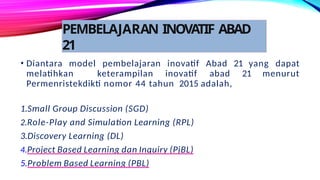 MODEL PEMBELAJARAN ABAD 21 TERBARU DAN EFEKTIF.pptx