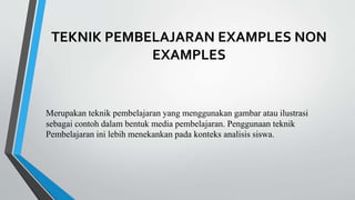 Model pembelajaran example non example | PPTX
