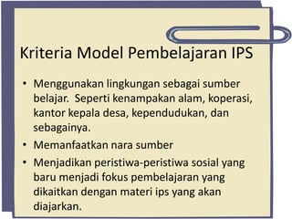 Model pembelajaran ips mi | PPTX