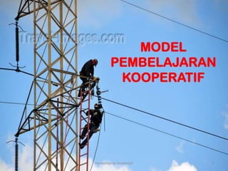 Model pembelajaran kooperatif | PPTX