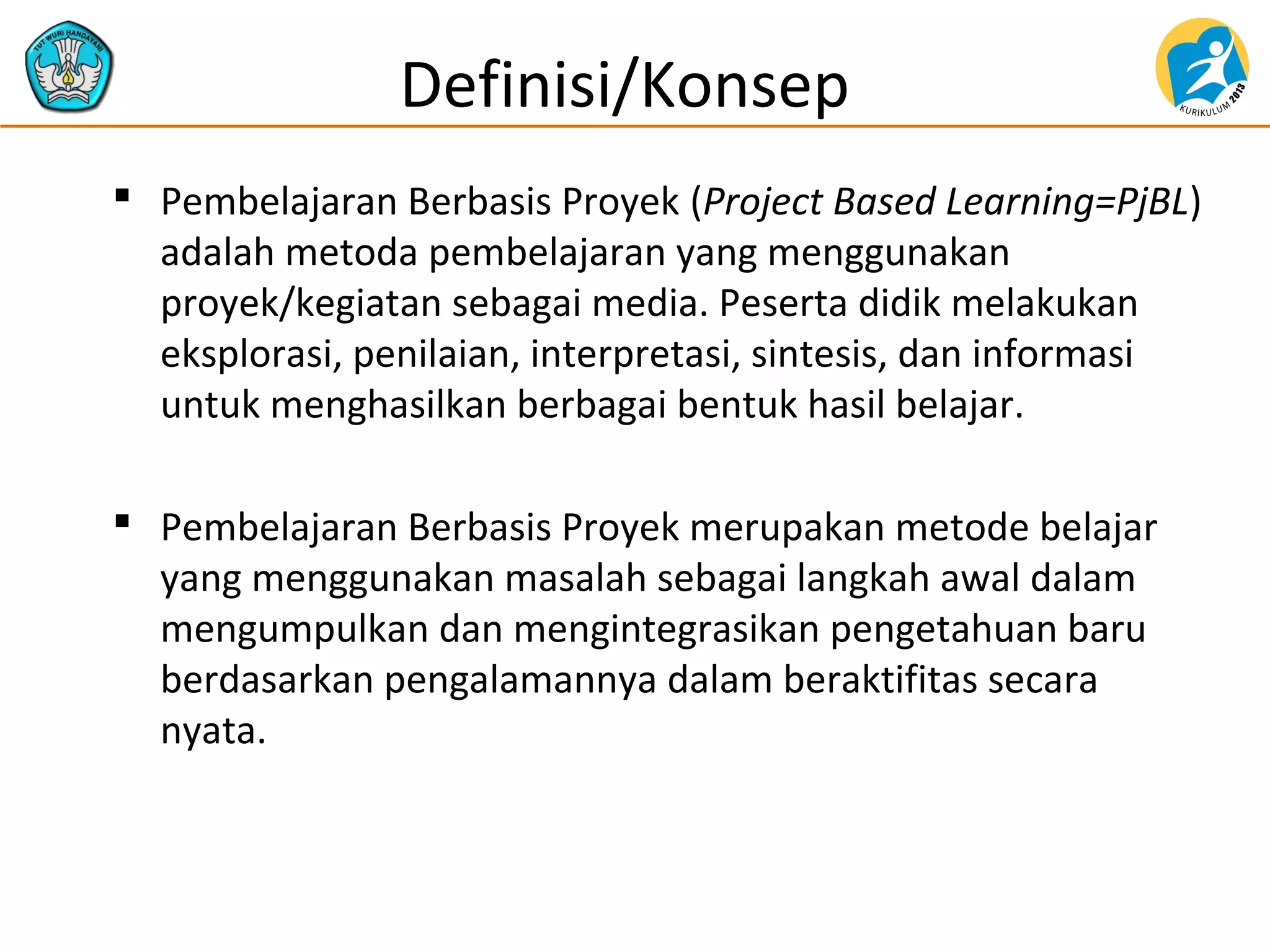 Model pembelajaran project based learning (pjbl) | PPT
