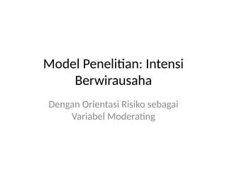 Model_Penelitian_Intensi_Berwirausaha.pptx