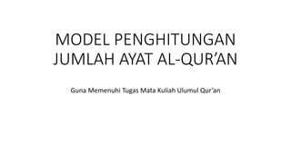 MODEL PENGHITUNGAN JUMLAH AYAT AL-QUR’AN.pdf