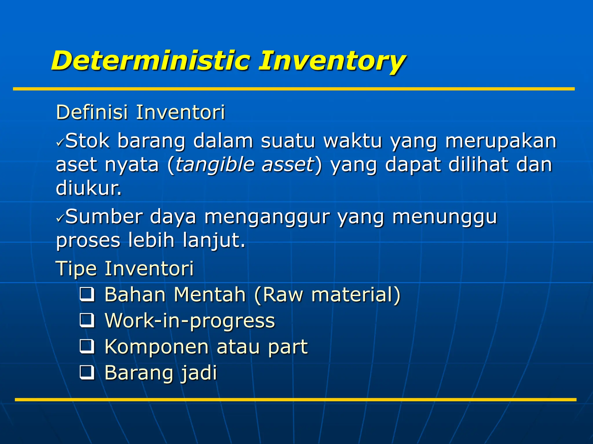 Model Persediaan Deterministik for planning | PPT