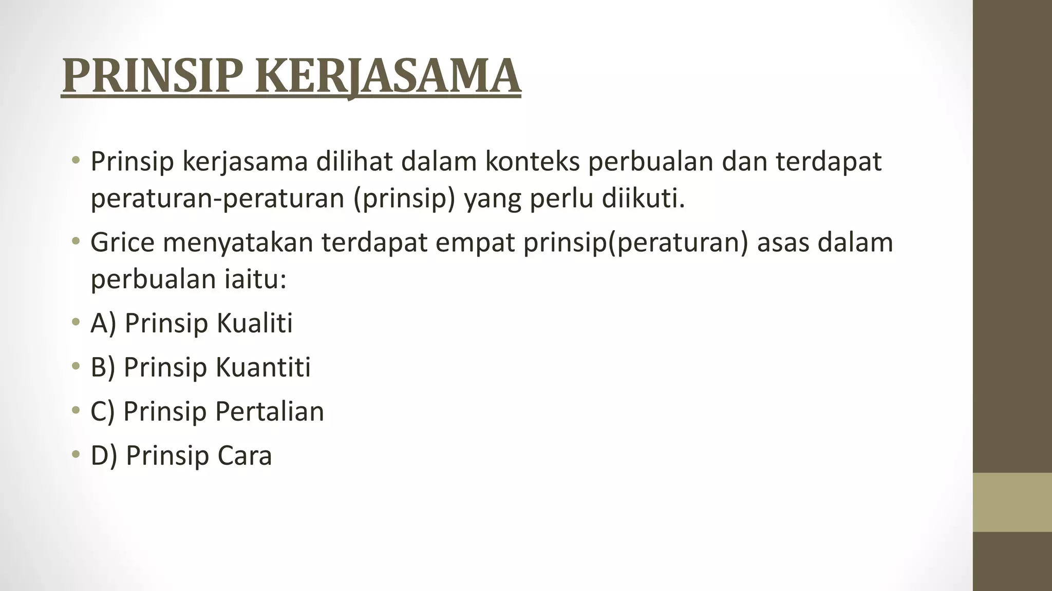 Model Prinsip Kerjasama Grice | PPTX