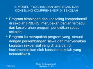 MODEL PROGRAM BIIMBINGAN KONSELING KOMPREHENSIF | PPT