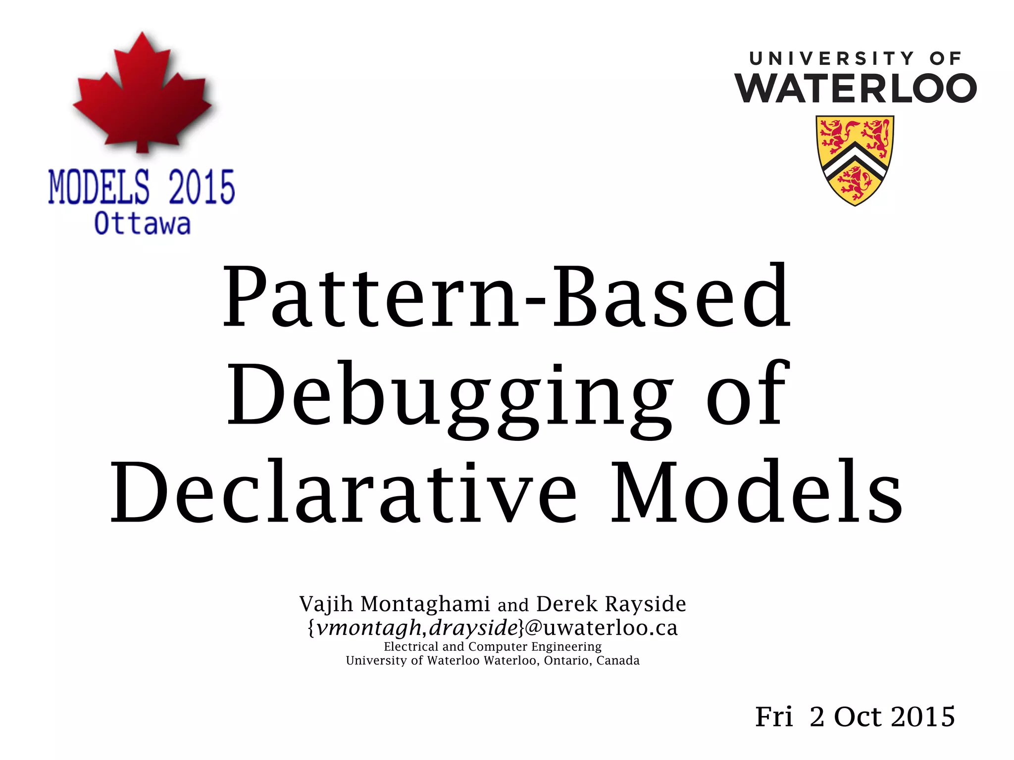 Pattern Based Debugging Of Declarative Models Ppt