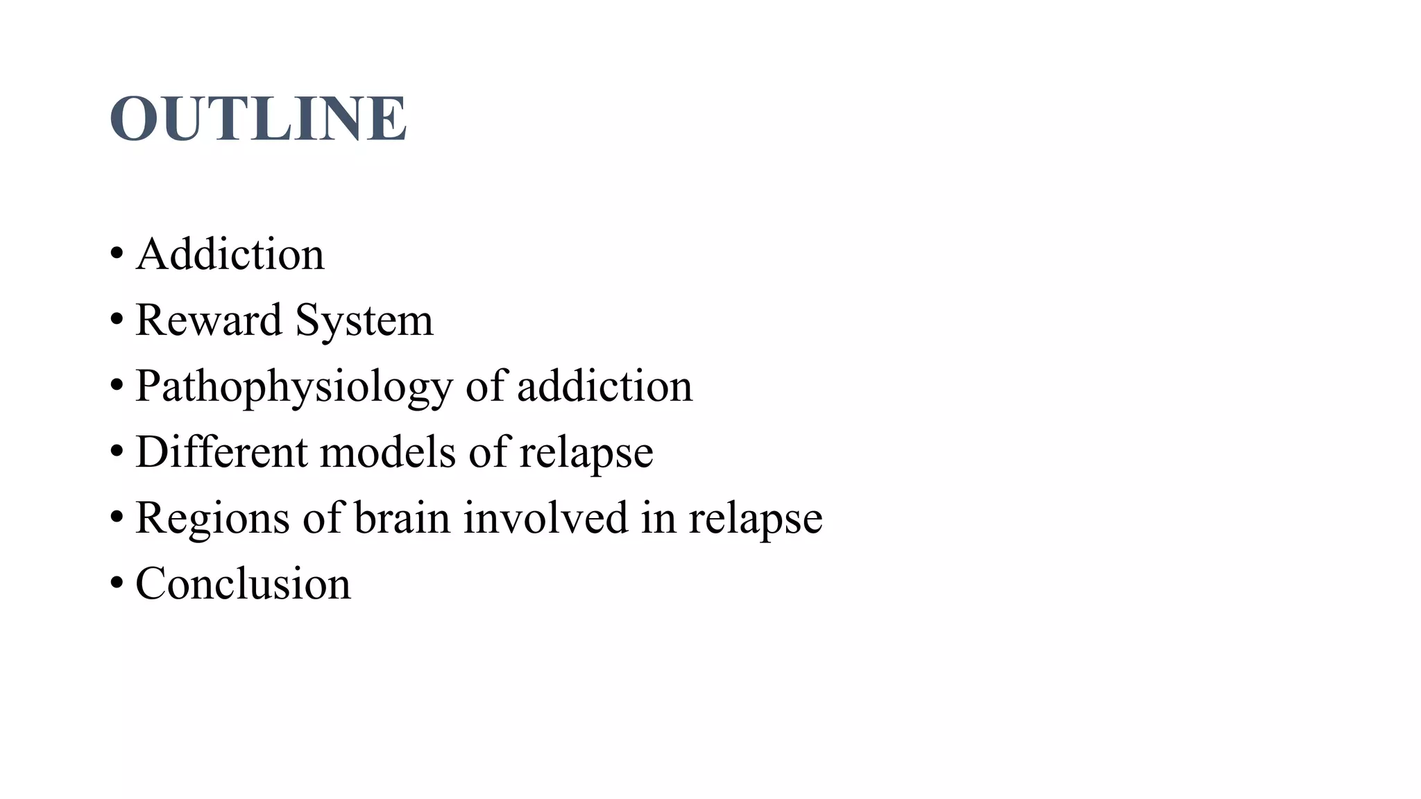 Animal models of drug relapse & craving | PPTX