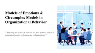 Models-of-Emotions-and-Circumplex-Models-in-Organizational-Behavior (1 ...