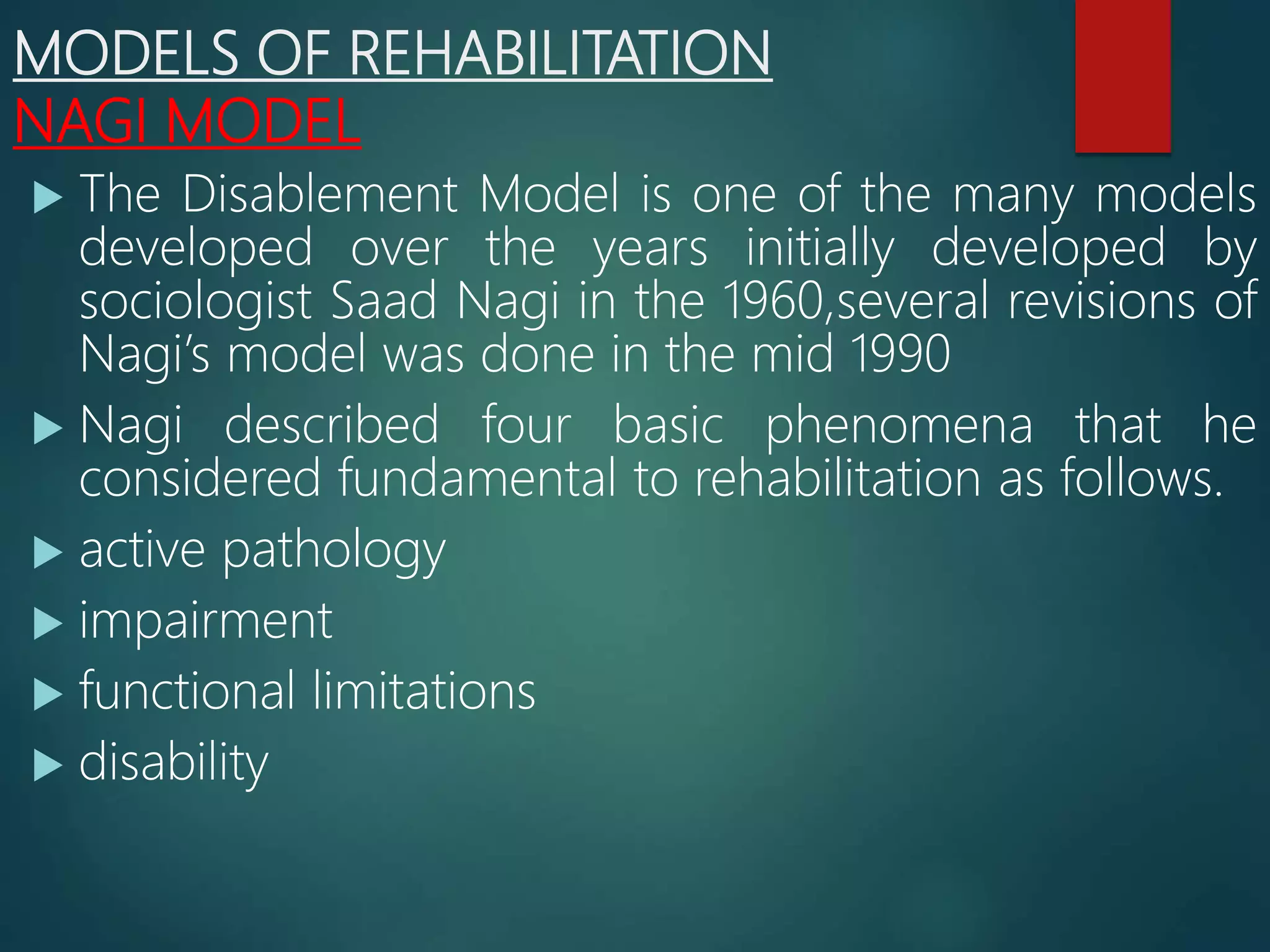 Models and methods of rehabilitation | PPTX