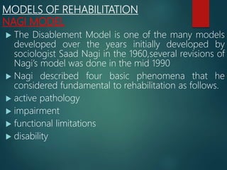 Models and methods of rehabilitation | PPTX