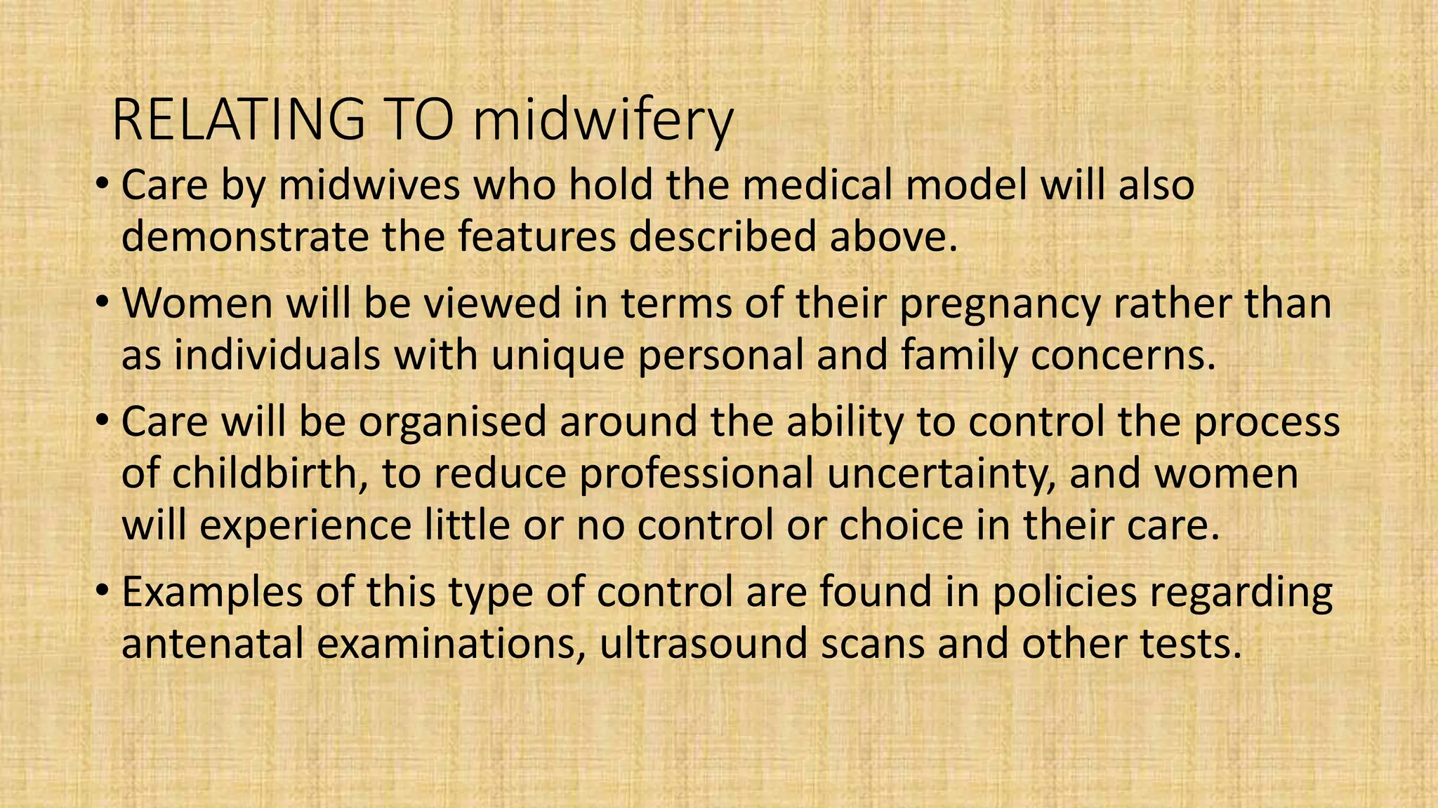 MODELS AND THEORIES INFLUENCING MIDWIFERY CARE full.pptx