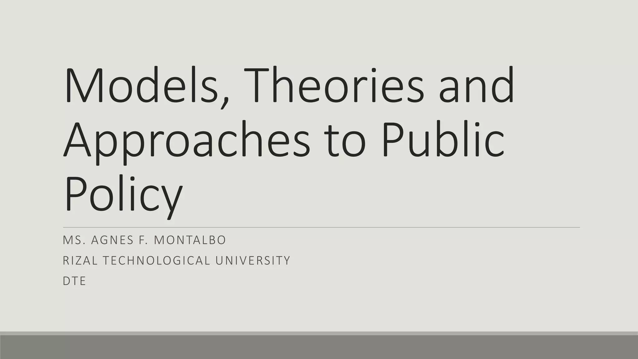 Models Approaches of Public Policy | PDF