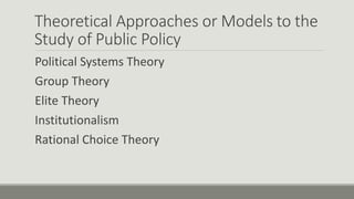 Models Approaches of Public Policy | PDF