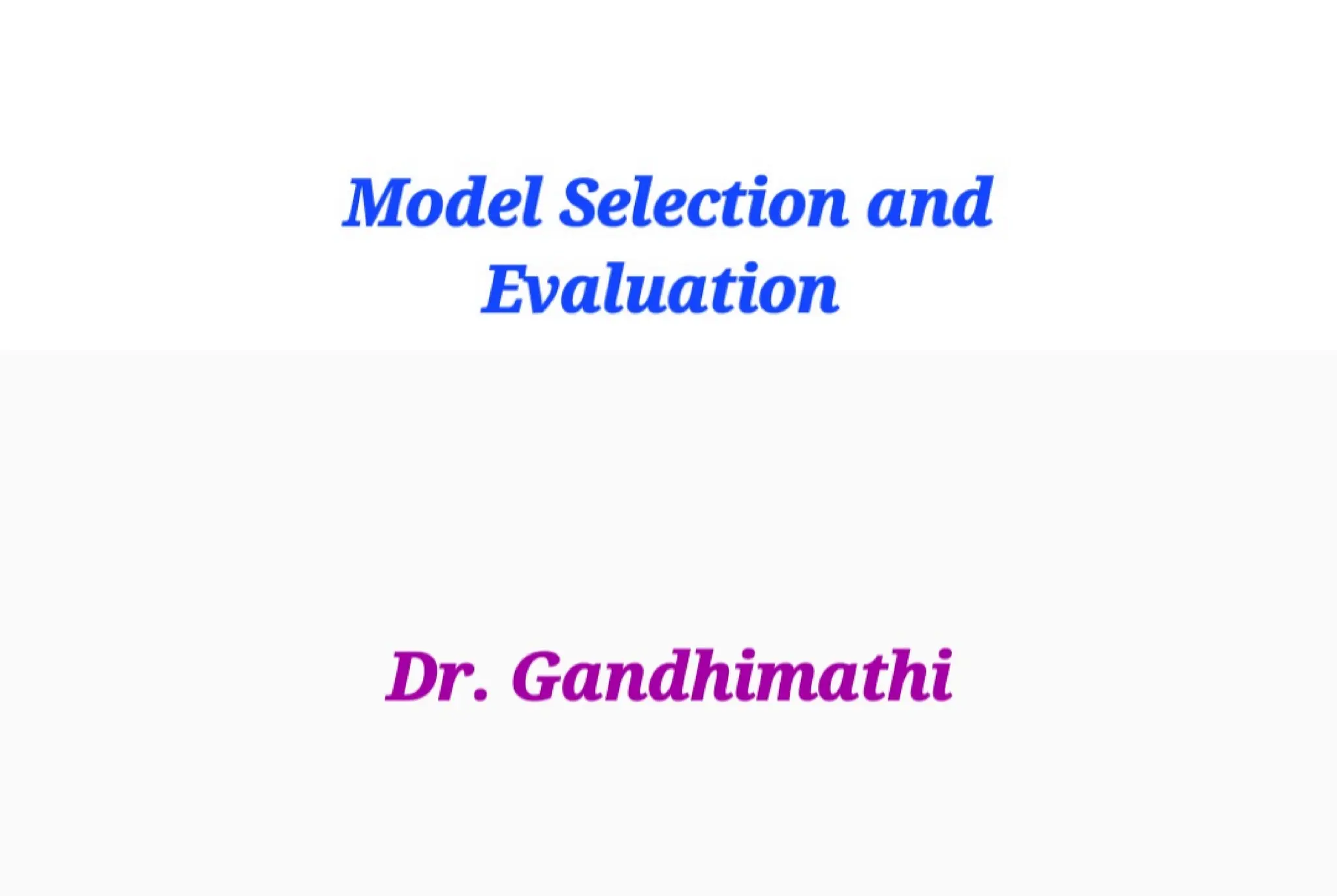 Model Selection And Evaluation Pdf