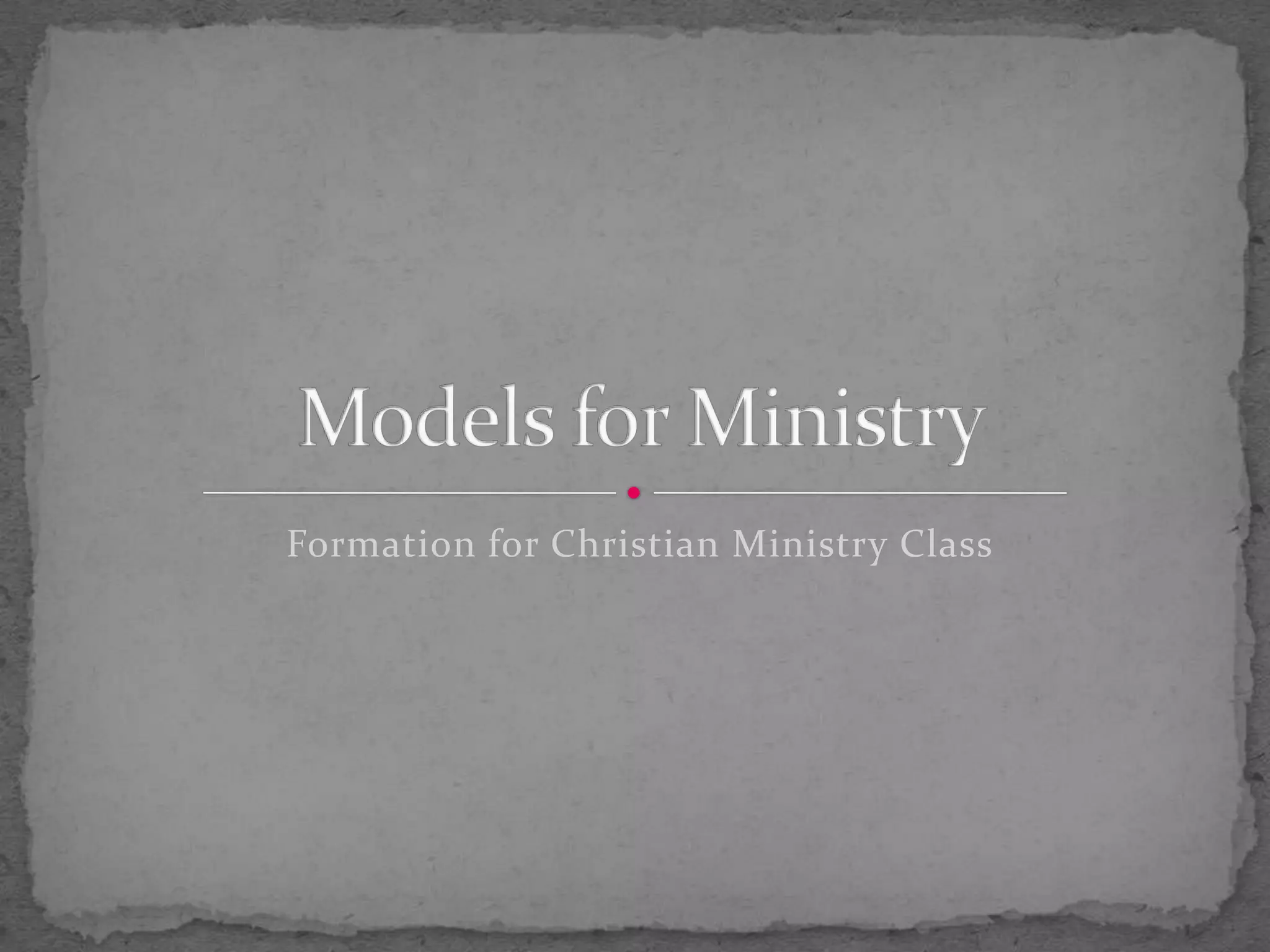 Models For Ministry | PPT