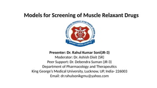 Models for Screening of Muscle Relaxant Drugs 24 may 25 saturday edited ...