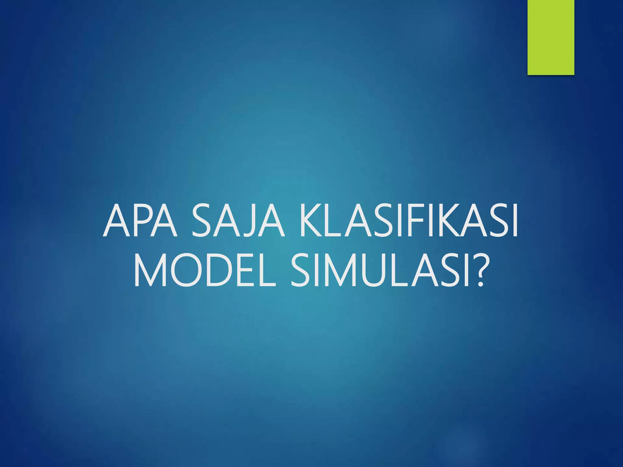 Model dan Simulasi | PPTX