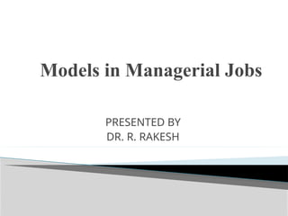 Different Types of Models in Managerial Behaviour | PPT