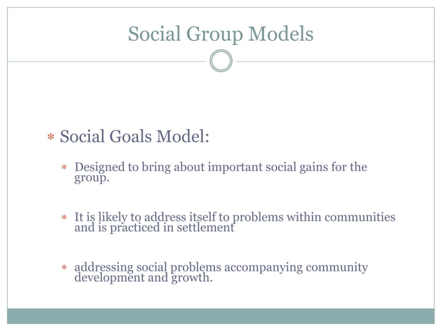 MODELS IN SOCIAL GROUP WORK , BY ARSHIL PC ,DEPARTMENT OF SOCIAL WORK ...