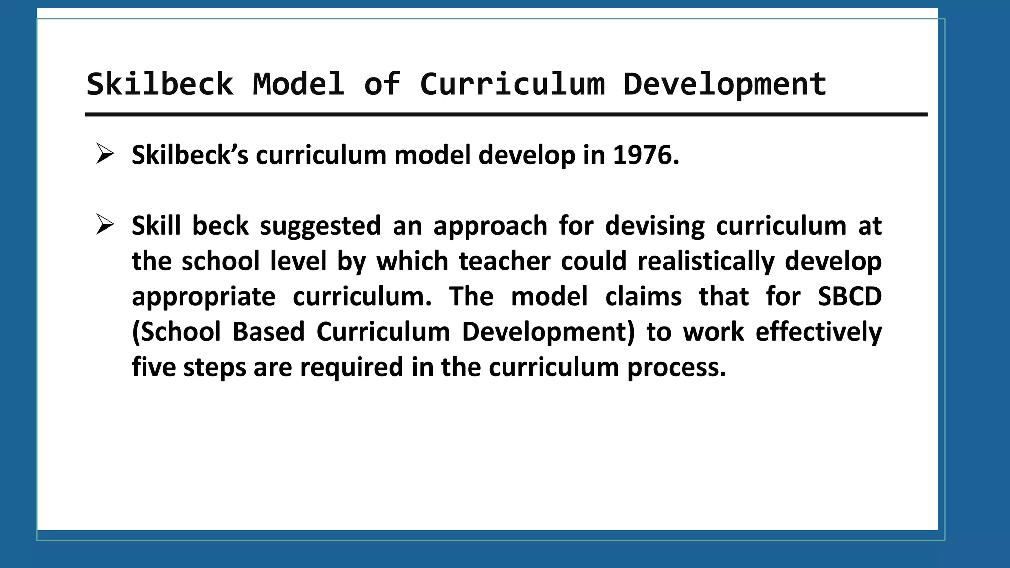 Dynamic model and Skilbeck Model of Curriculum | PPTX
