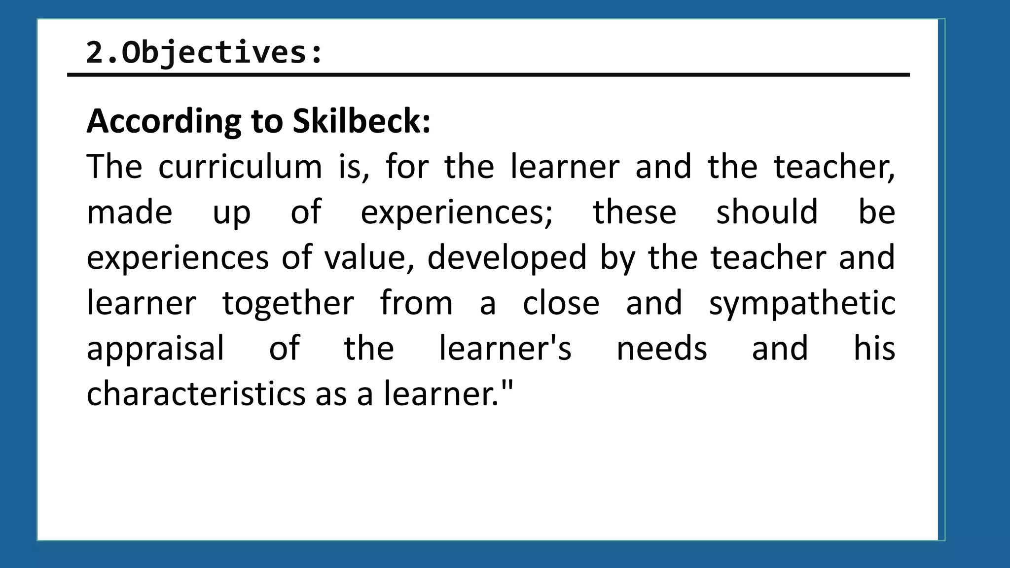 Dynamic model and Skilbeck Model of Curriculum | PPTX