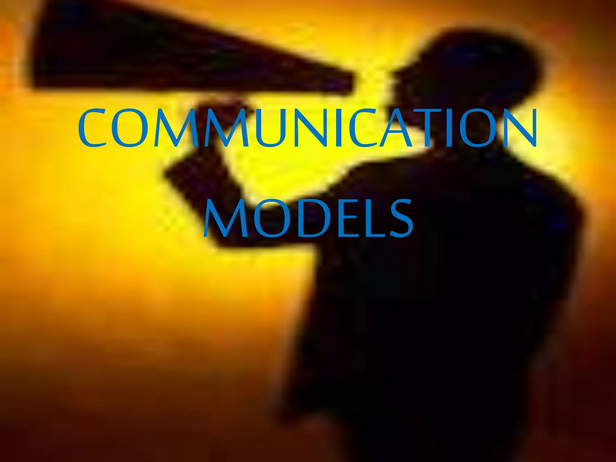 Models of communication | PPTX