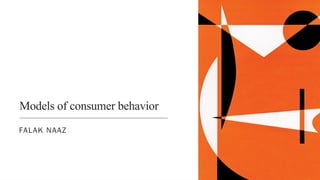Models of consumer behaviour.ppt presentation | PPTX