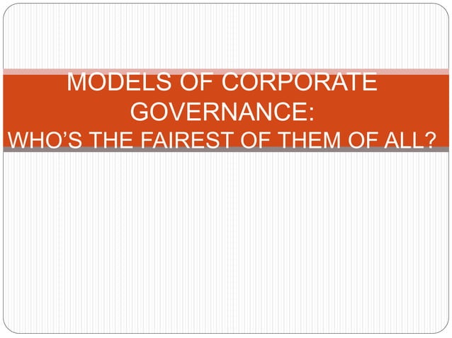 Models of Corporate Governance | PPTX