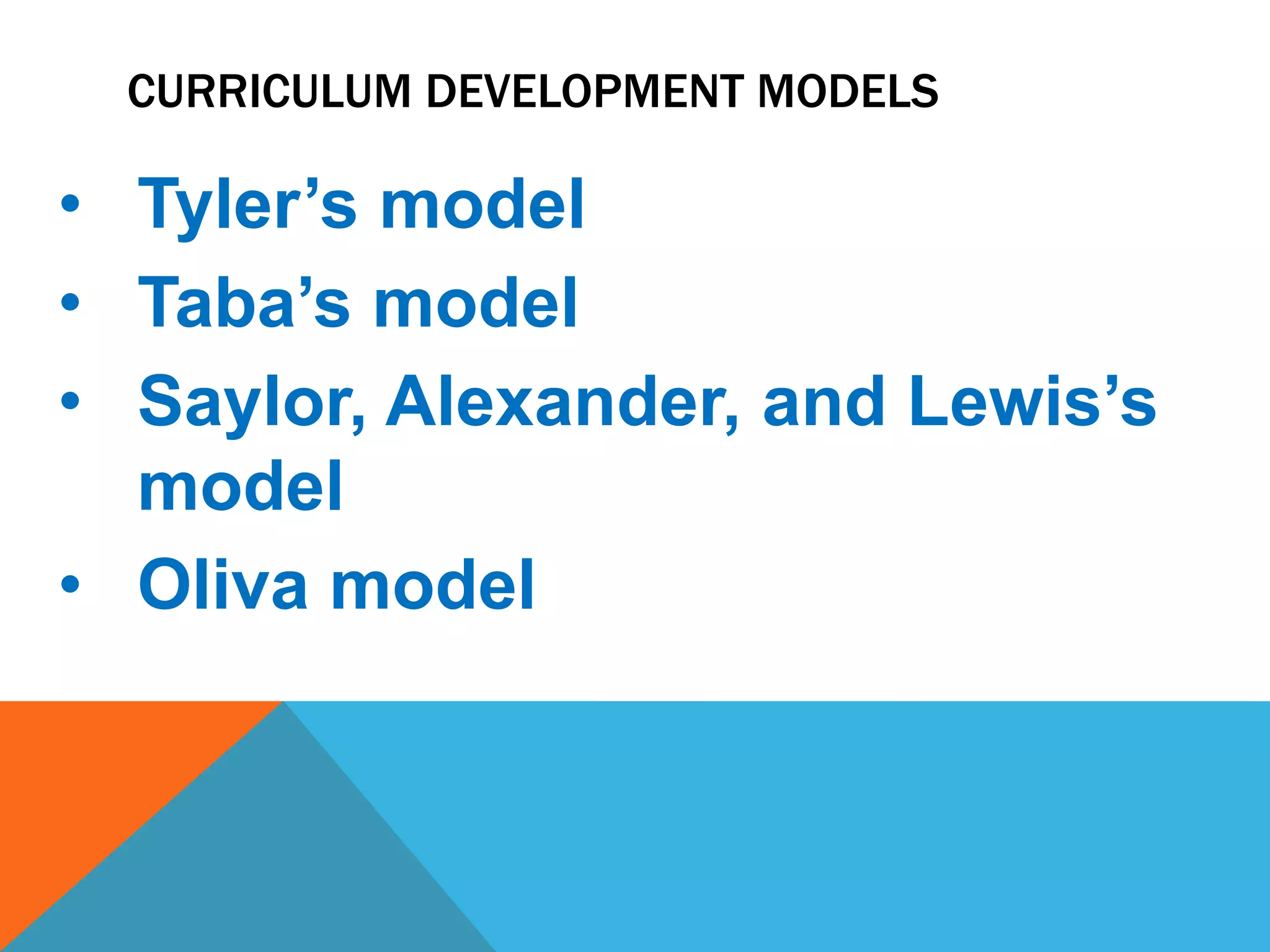 Models of curriculum development | PPTX