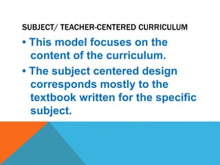 Models of curriculum development | PPTX