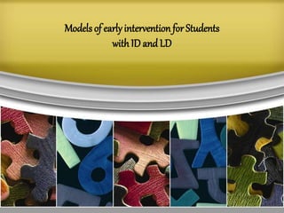 Models of early intervention for students | PPTX