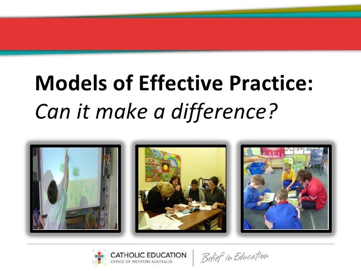 Models of effective practice