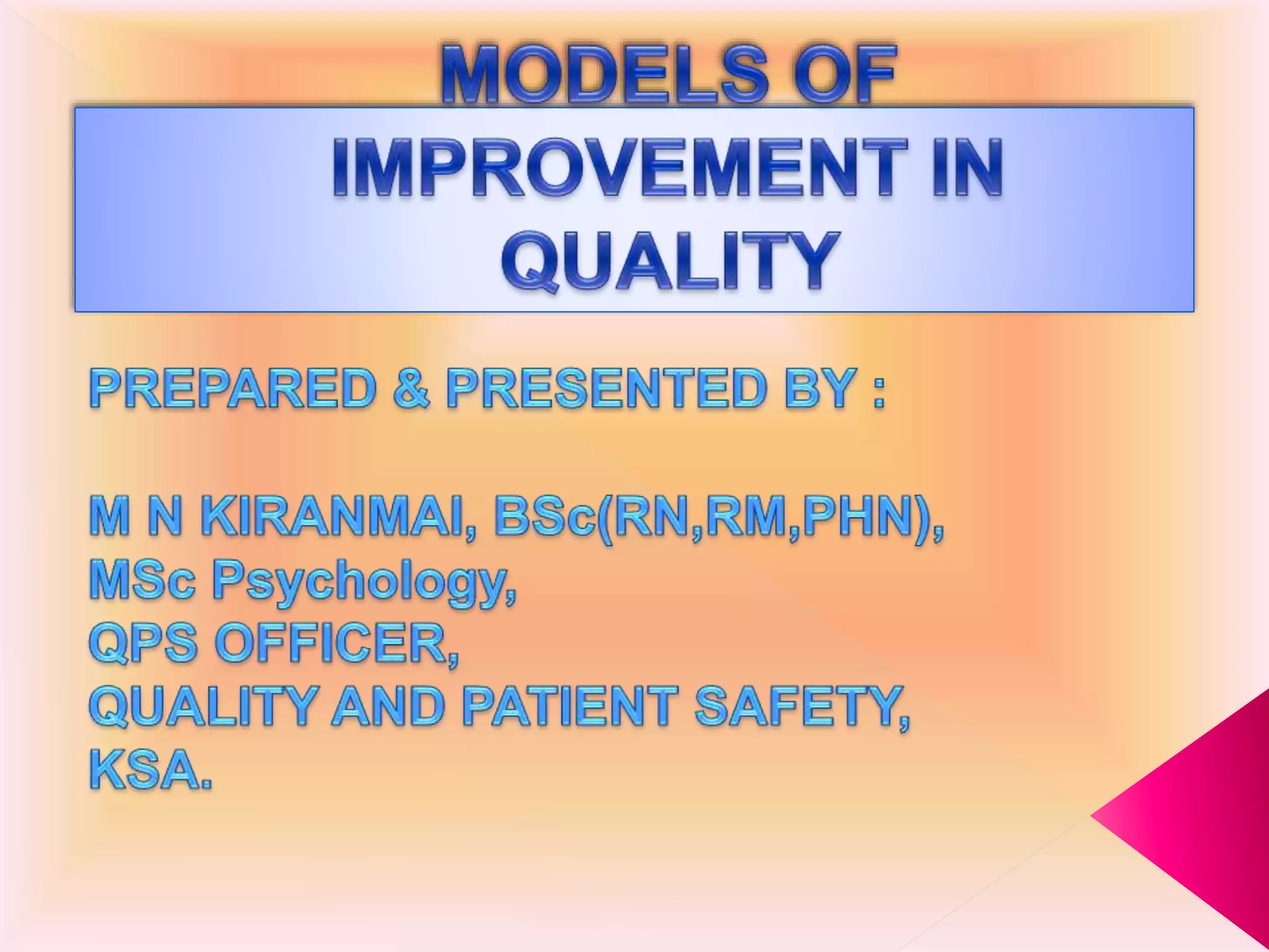 Models of improvement in quality | PPTX