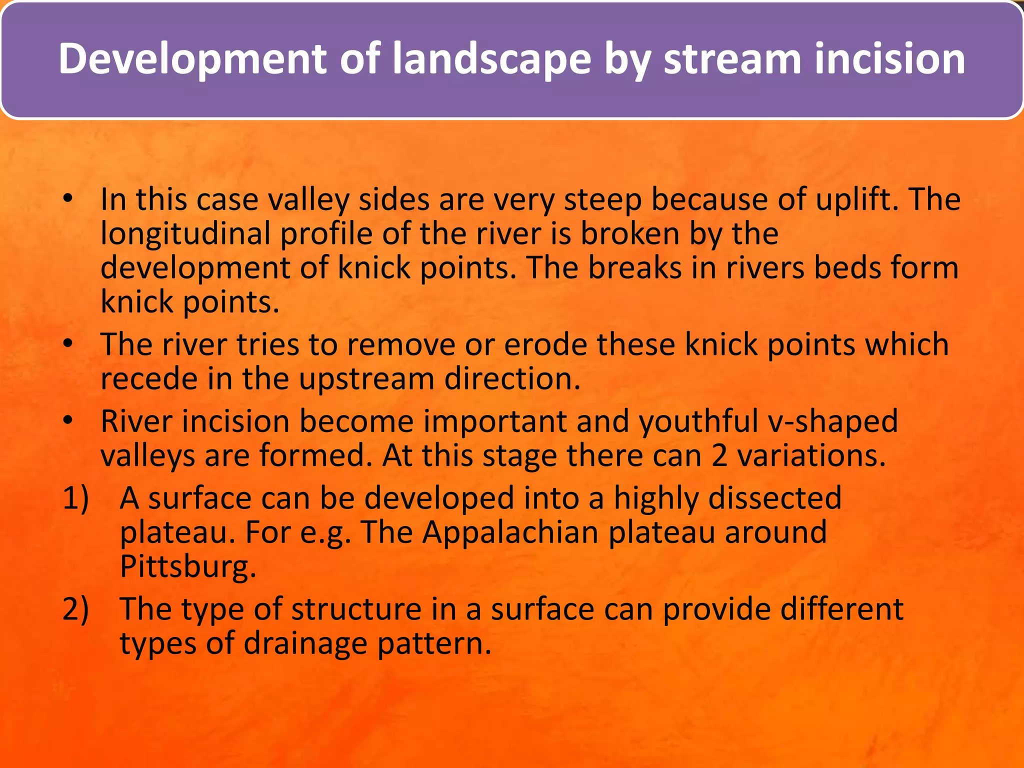 Models of landscape evolution and slope development by king | PPTX