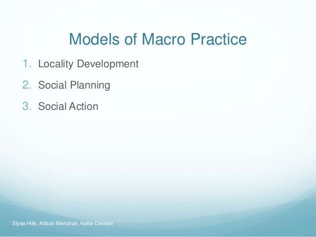 Models Of Macro Practice