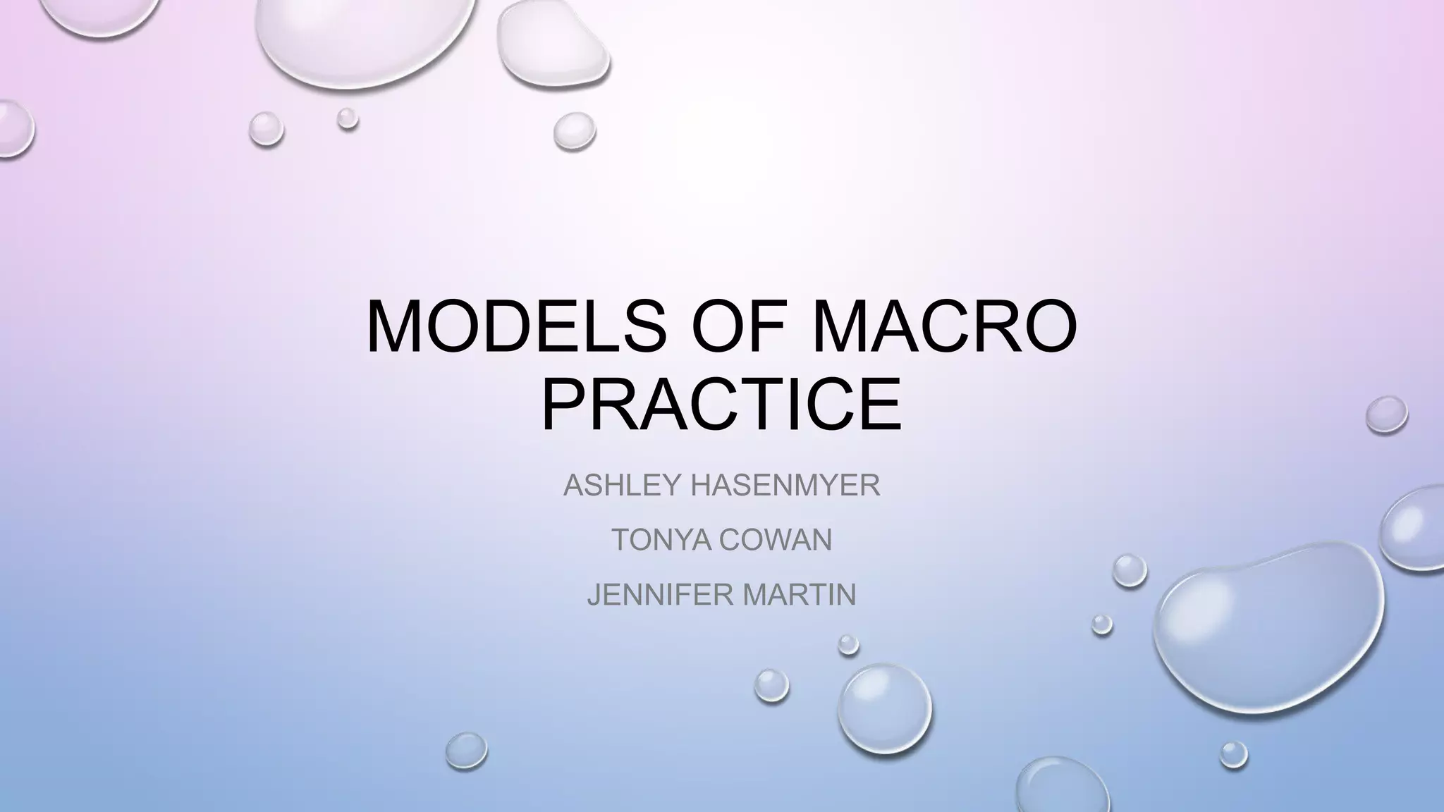 Models of macro practice | PPTX