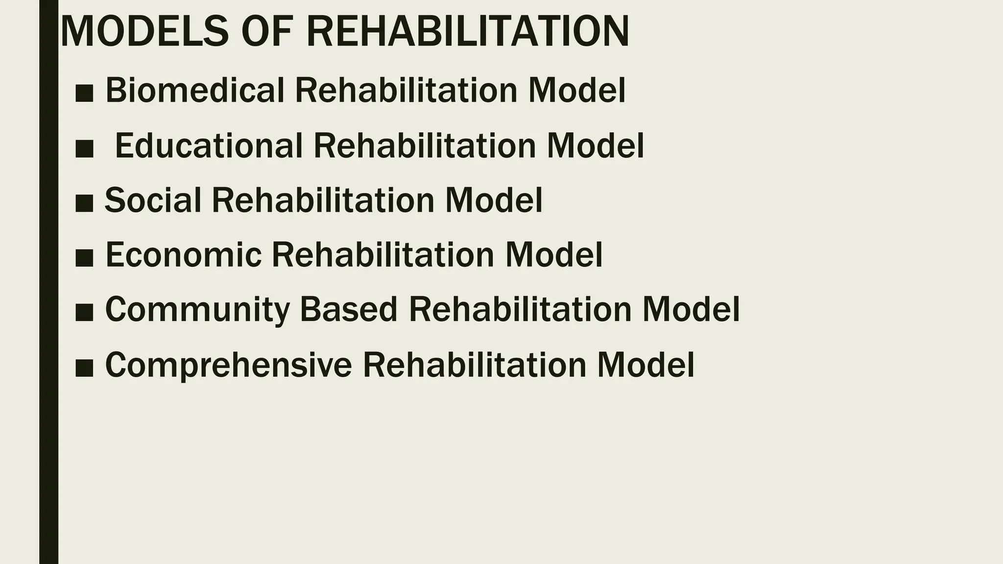 models of rehabilitation - community based rehabilitation | PPTX