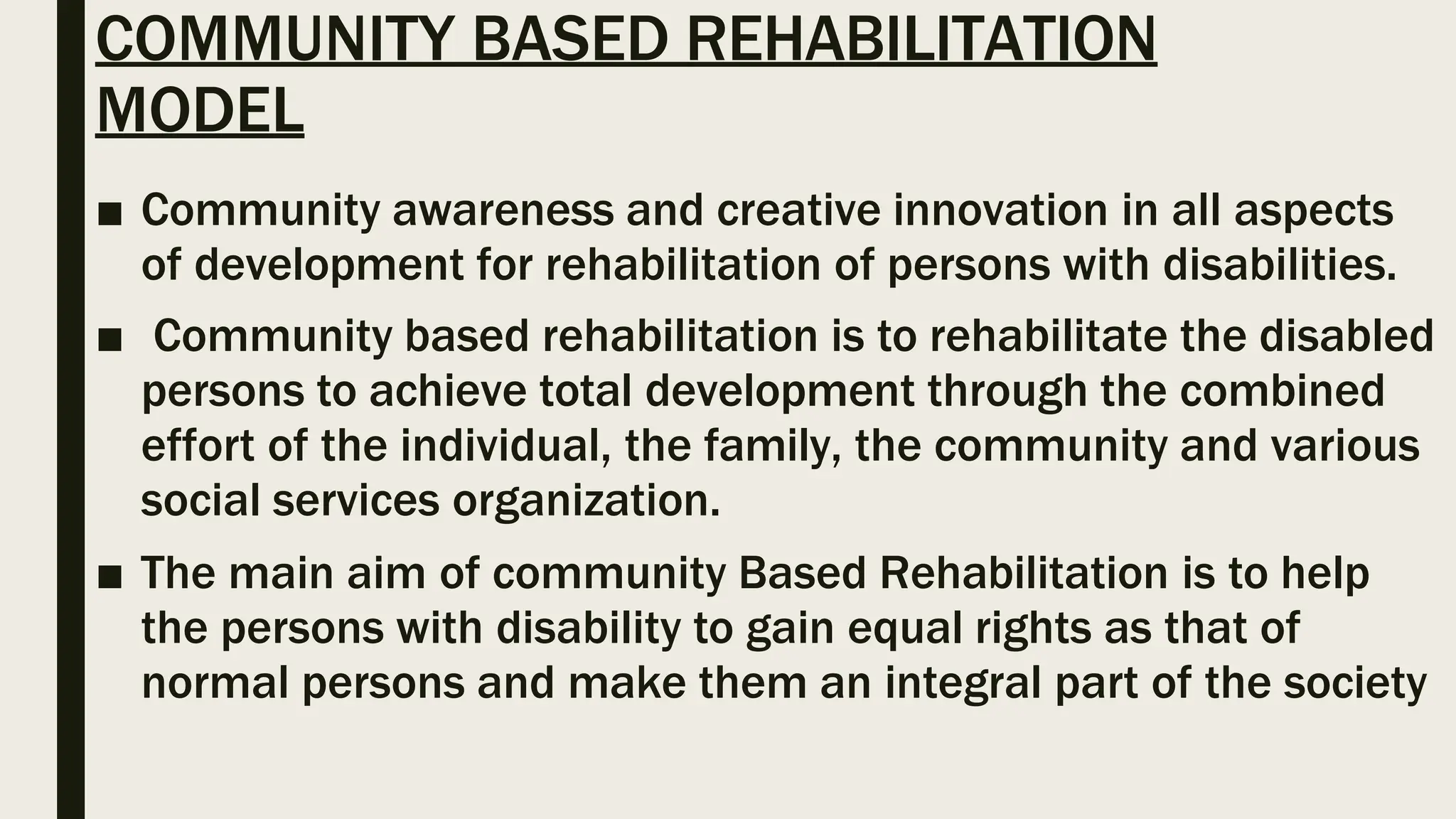 models of rehabilitation - community based rehabilitation | PPTX