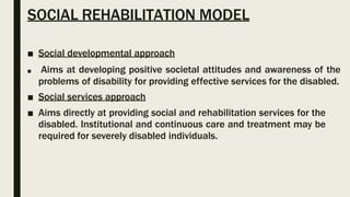 models of rehabilitation - community based rehabilitation | PPTX