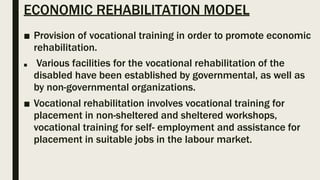 models of rehabilitation - community based rehabilitation | PPTX