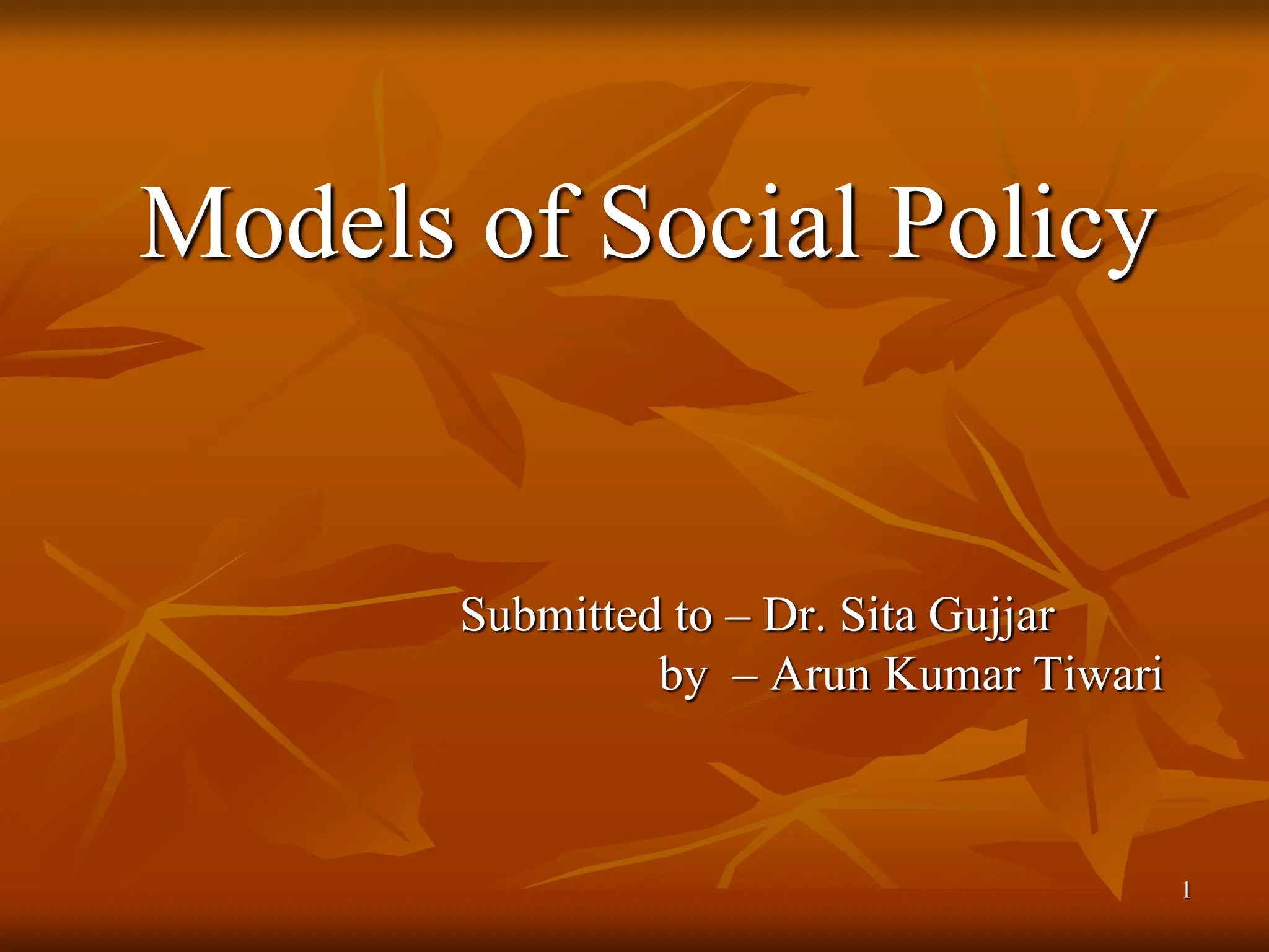 Various Models of Social Policy in social work.pptx