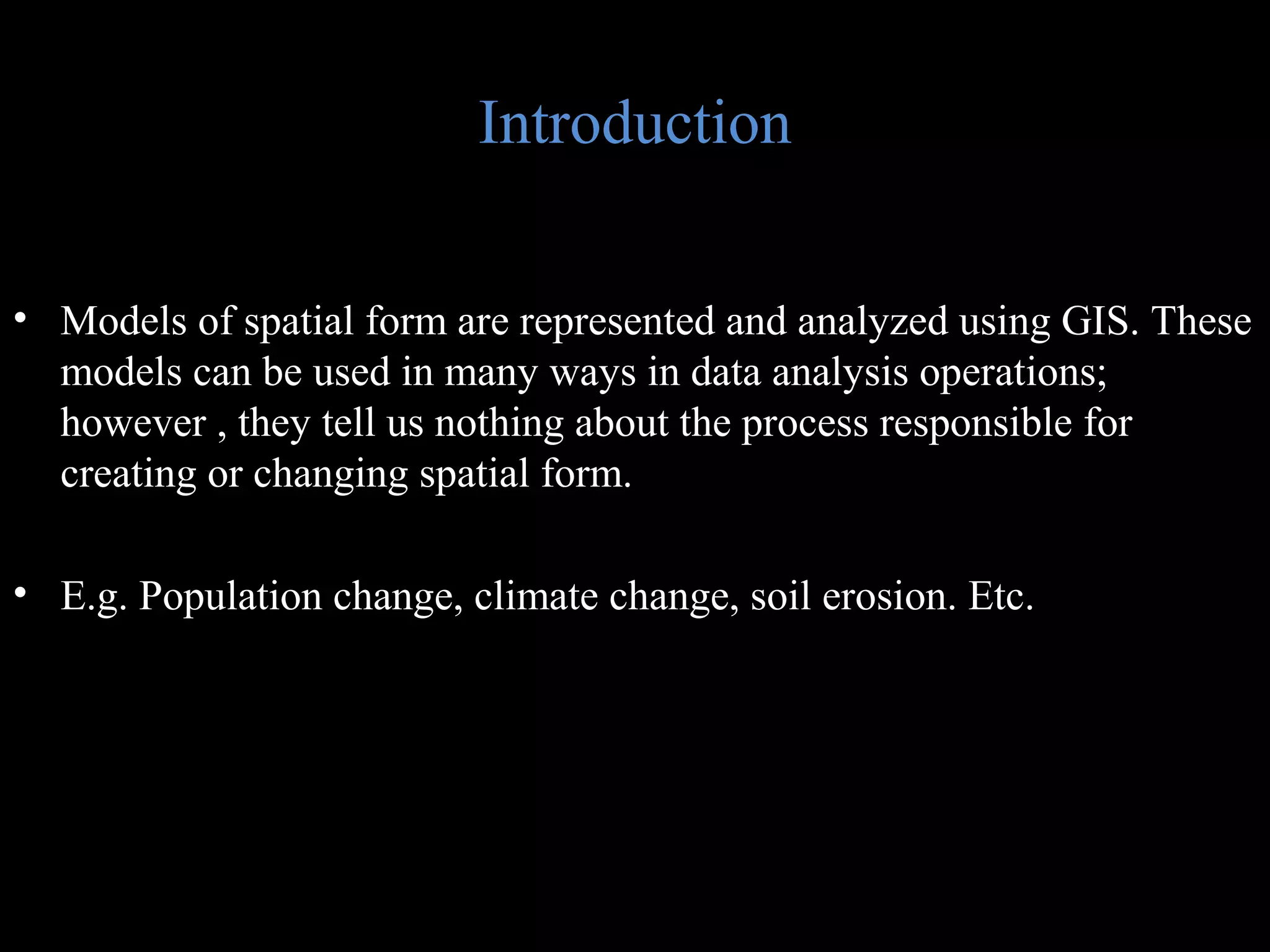 Models of spatial process by sushant | PPT
