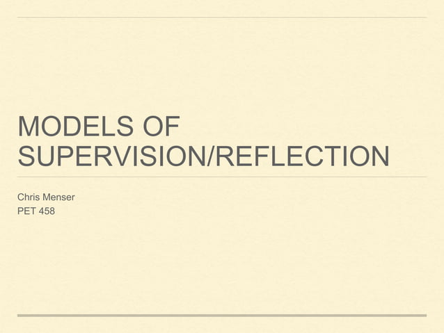 Models of supervision:reflection | PPT